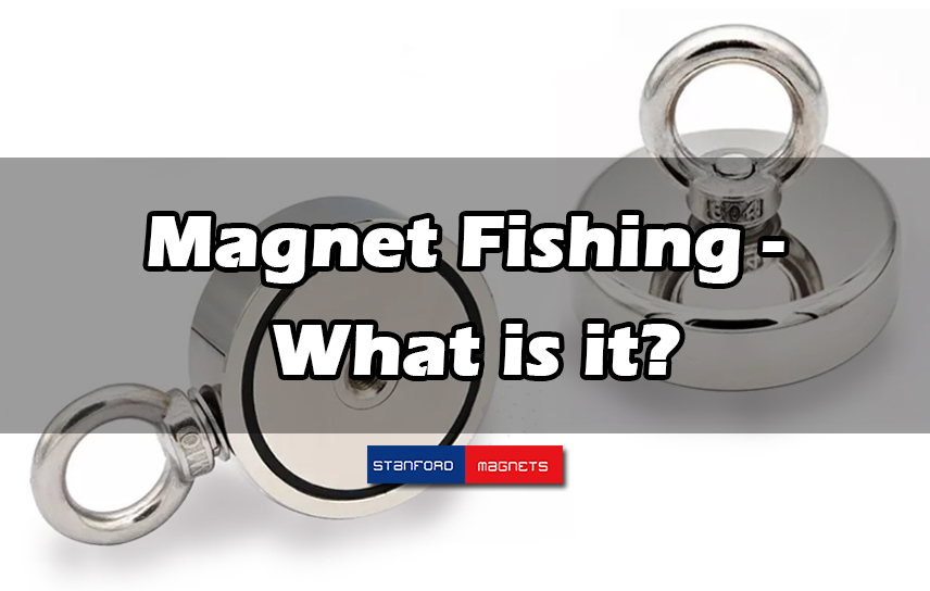 Magnet Fishing - What is it? | Stanford Magnets